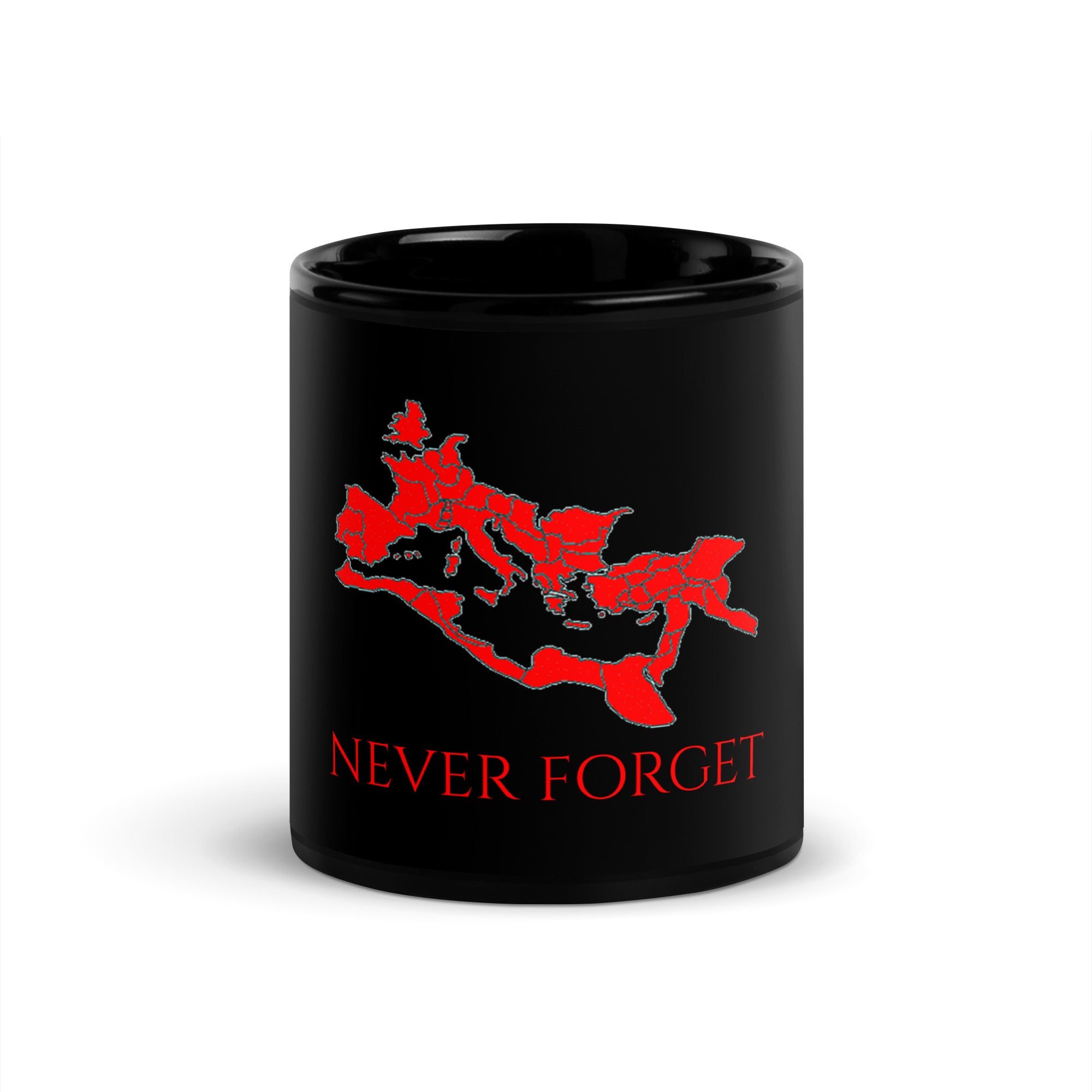 Roman Empire - Never Forget - Ancient Rome Black Glossy Mug